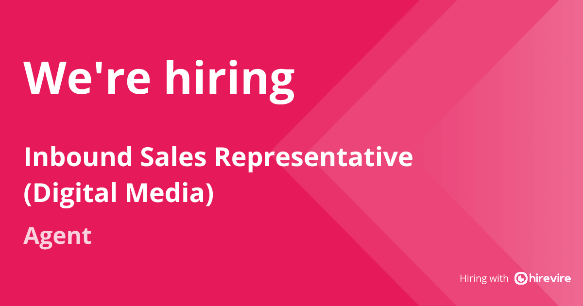 Inbound Sales Representative (Digital Media) | Agent