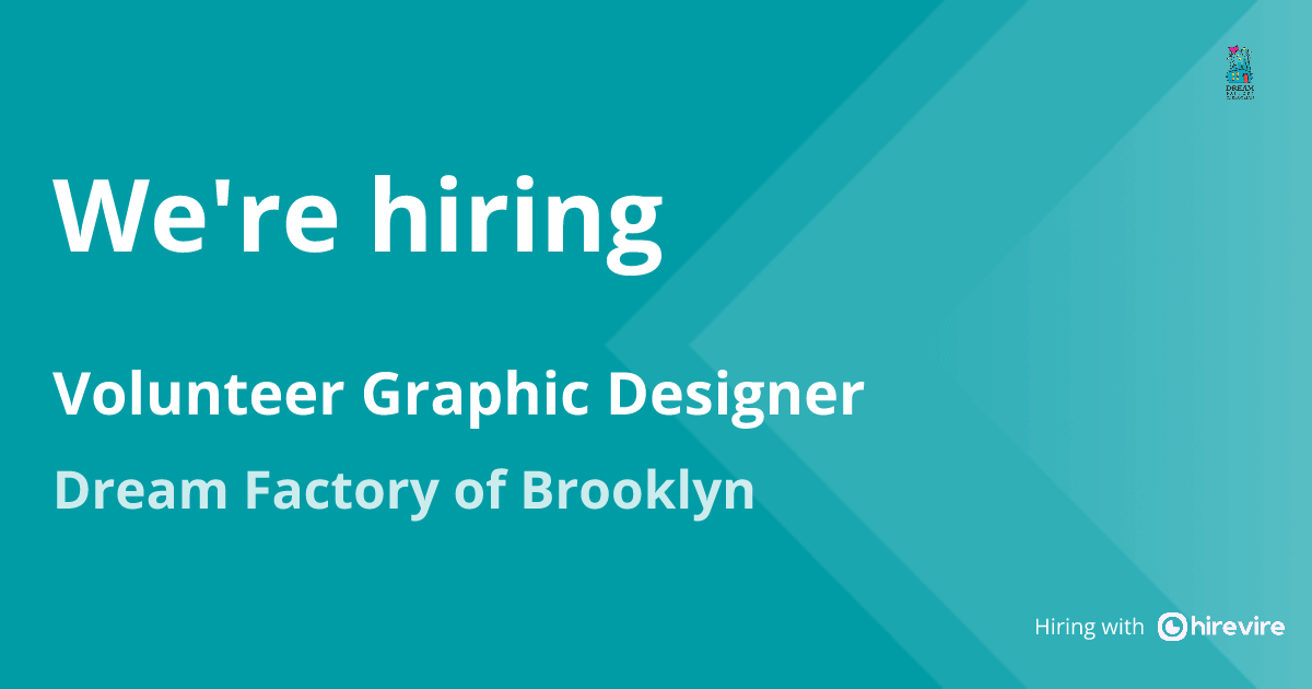 Volunteer Graphic Designer | Dream Factory of Brooklyn
