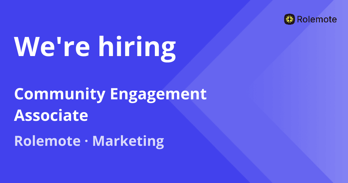 Community Engagement Associate | Rolemote · Marketing