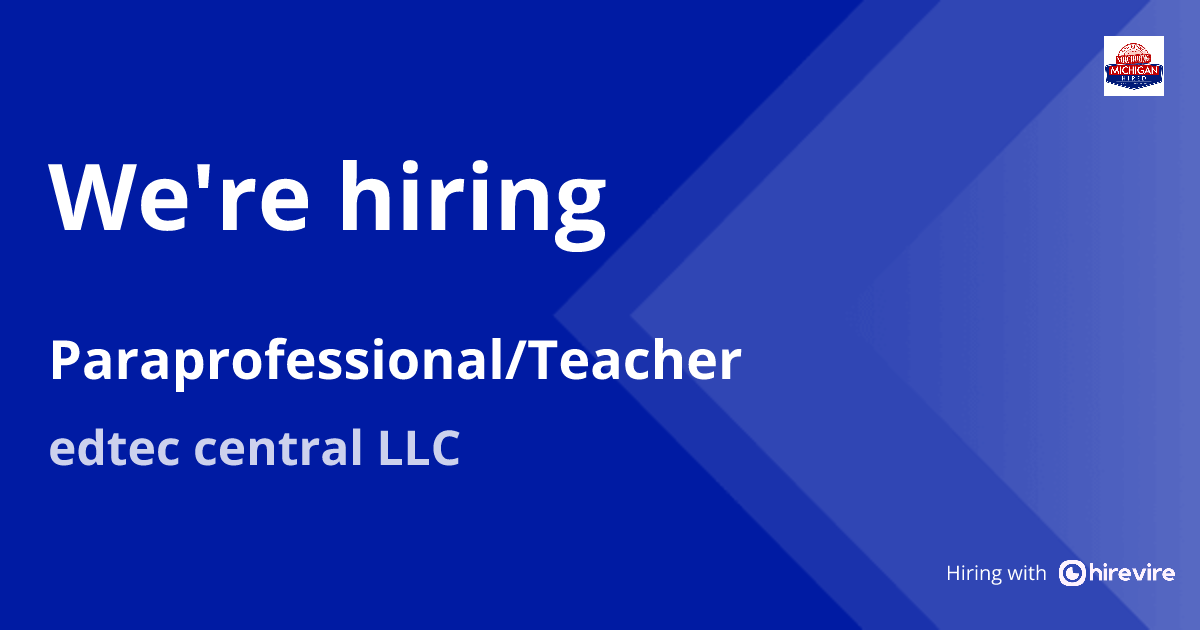 Paraprofessional/Teacher | edtec central LLC