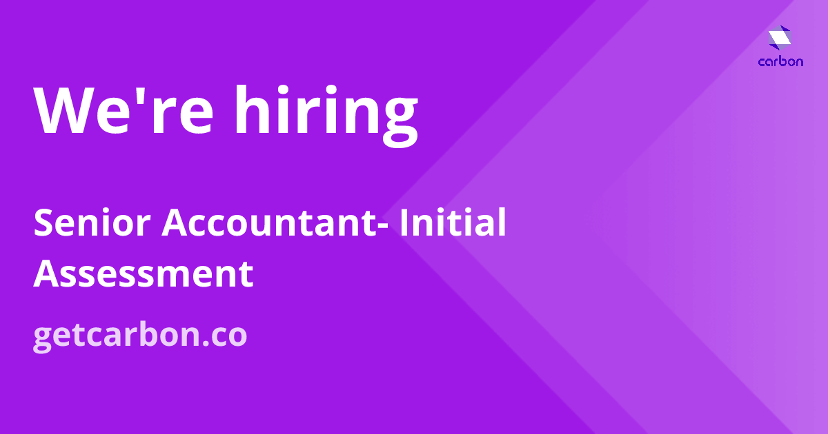 Senior Accountant- Initial Assessment | getcarbon.co
